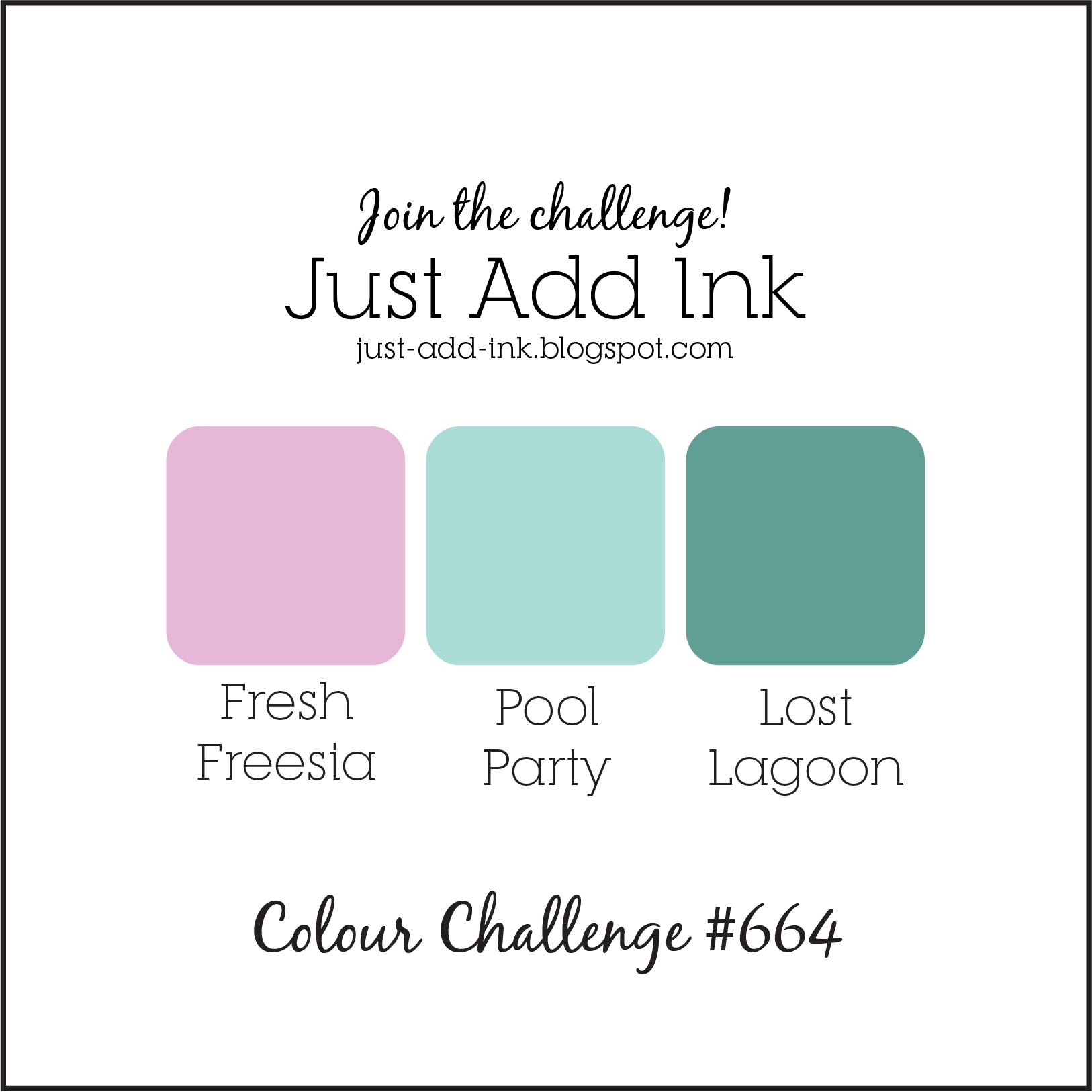 Just Add Ink #664 – Just Add Colour – Tinstar Designs